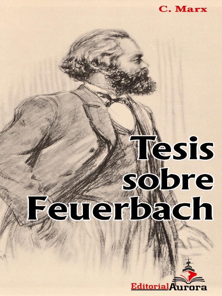 Tesis sobre Feuerbach de Marx | PDF | Karl Marx | Friedrich Engels