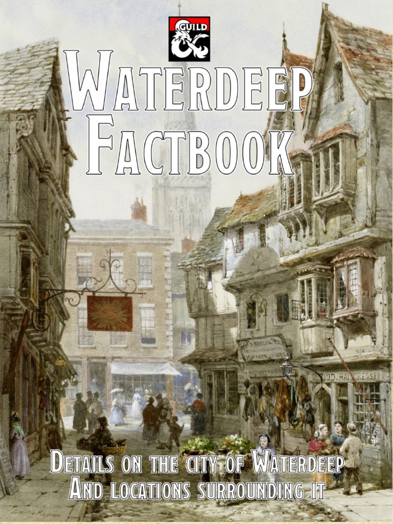 Waterdeep Factbook V1 | PDF | Dwarf (Dungeons & Dragons)