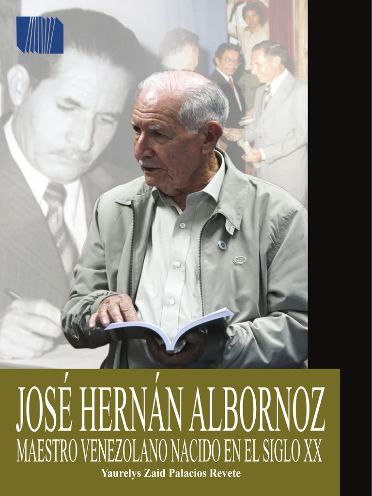 021 José Hernán Albornoz Maestro Venezolano Nacido en El Siglo XX | PDF ...