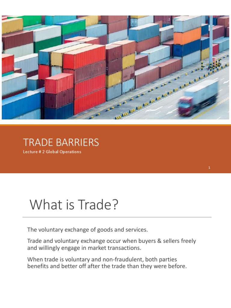 Lect 3 Trade Barriers 2 | PDF | Non Tariff Barriers To Trade | Exports
