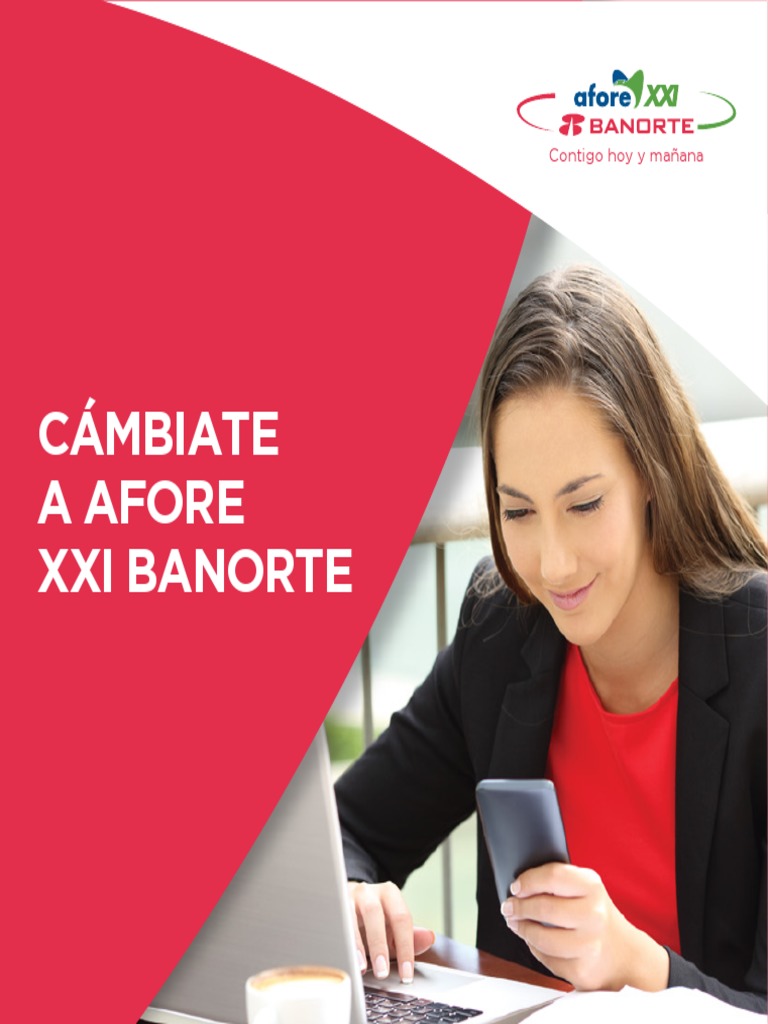 CAMBIATE A AFORE XXI BANORTE | PDF