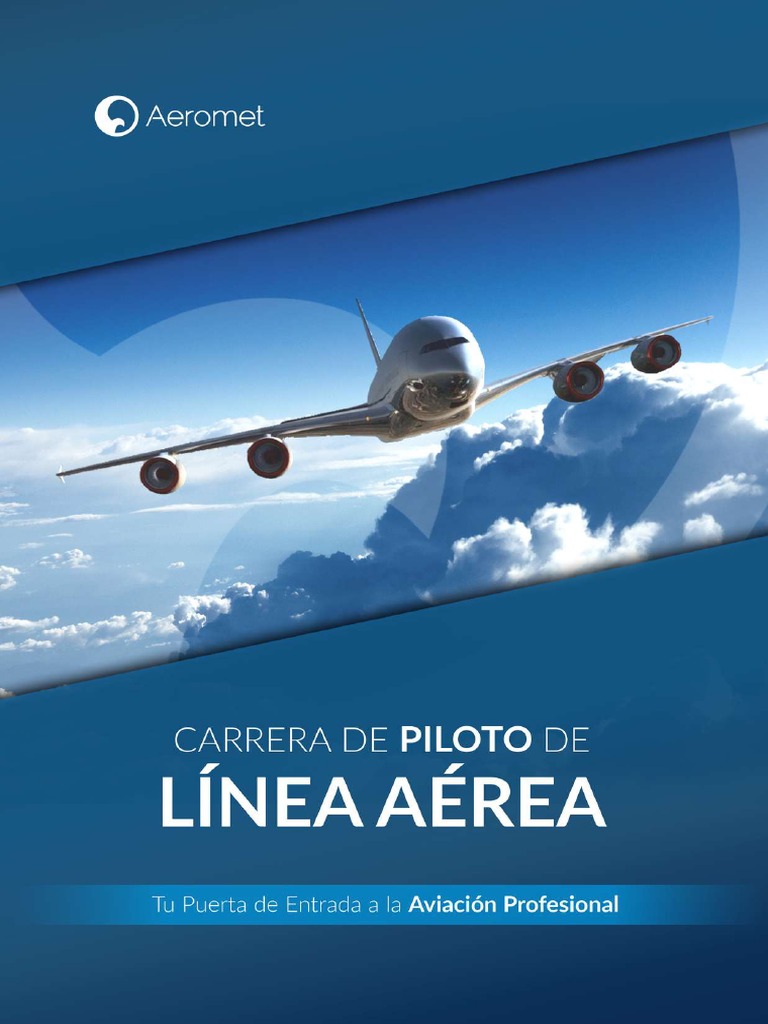 Informativo Carrera de Piloto de Línea Aérea - 2023 Abril - Aeromet Escuela de Vuelo | PDF ...