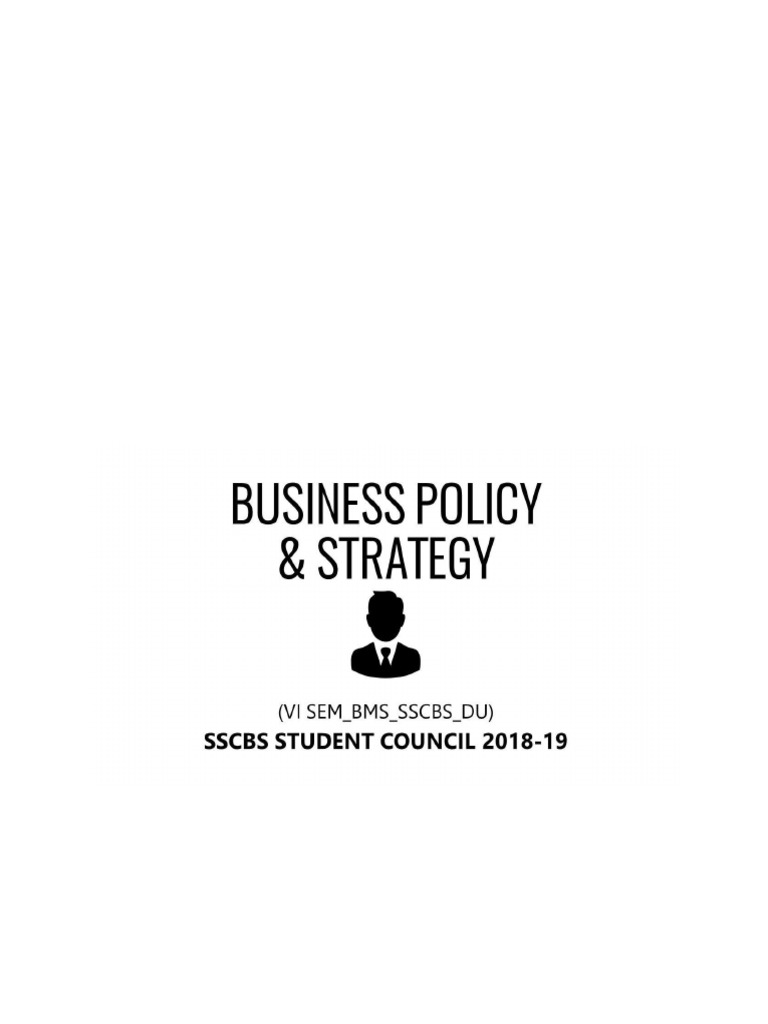Business Policy & Strategy Notes (2019) (Vi - Sem - BMS - SSCBS - Du ...