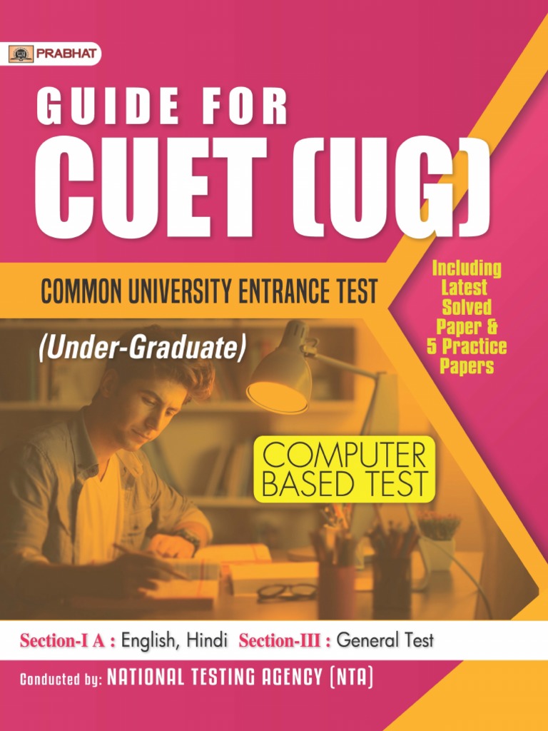 Guide For CUET (UG) Common University Entrance Test (Under-Graduate ...