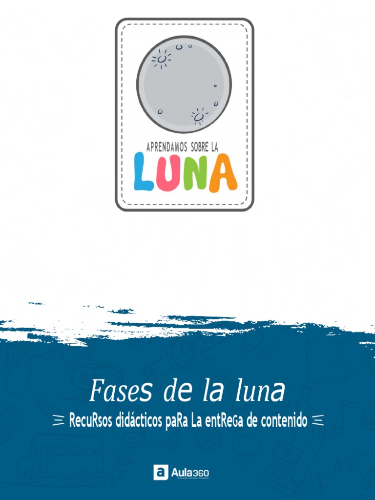 APRENDAMOS SOBRE LA. Fases de La Luna. Recursos Didácticos para La ...