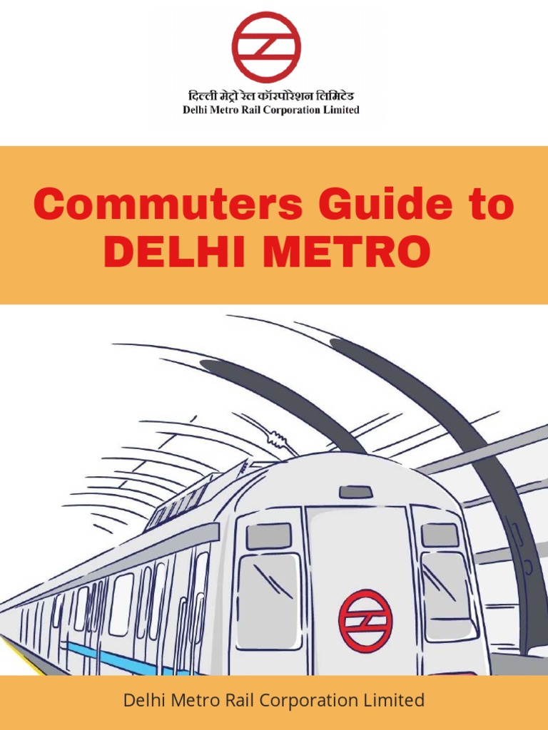 Commuters Guide Delhi Metro DMRC LTD | PDF | Rapid Transit | Transport