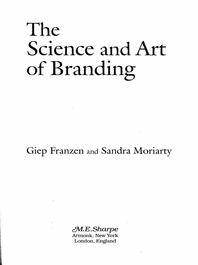 The Science and Art of Branding: Giep Franzen and Sandra Moriarty | PDF