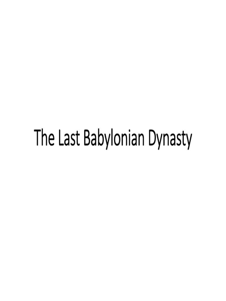 Last Kings of Babylon: A Timeline | PDF | Nebuchadnezzar Ii | Babylonia