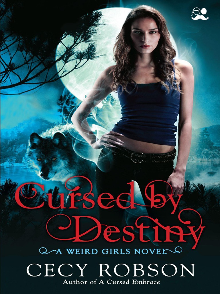 Robson, Cecy - Weird Girls 03 - Cursed by Destiny | PDF | Vampiros ...