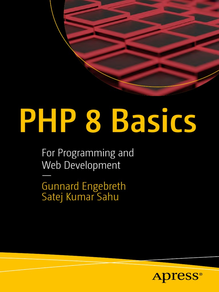 G. Engebreth, S. Sahu - PHP 8 Basics. For Programming and Web Development (2023) | PDF | Php ...