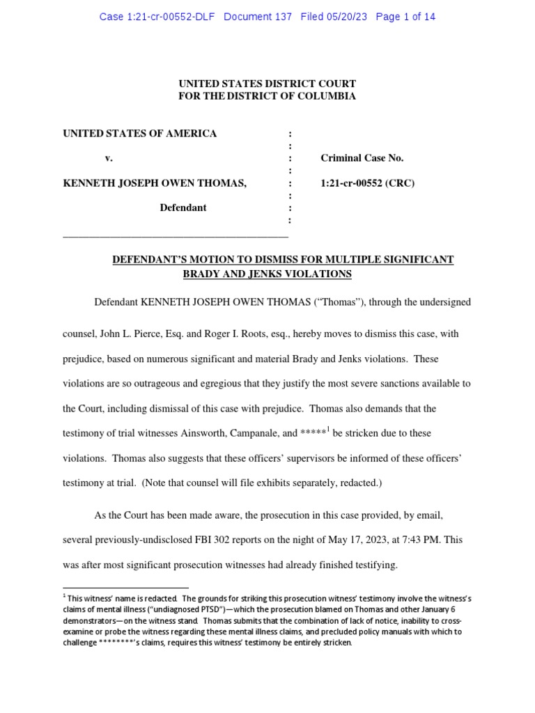 MOTION To Dismiss Case For Brady and Jencks Violations by DEFENDANT ...