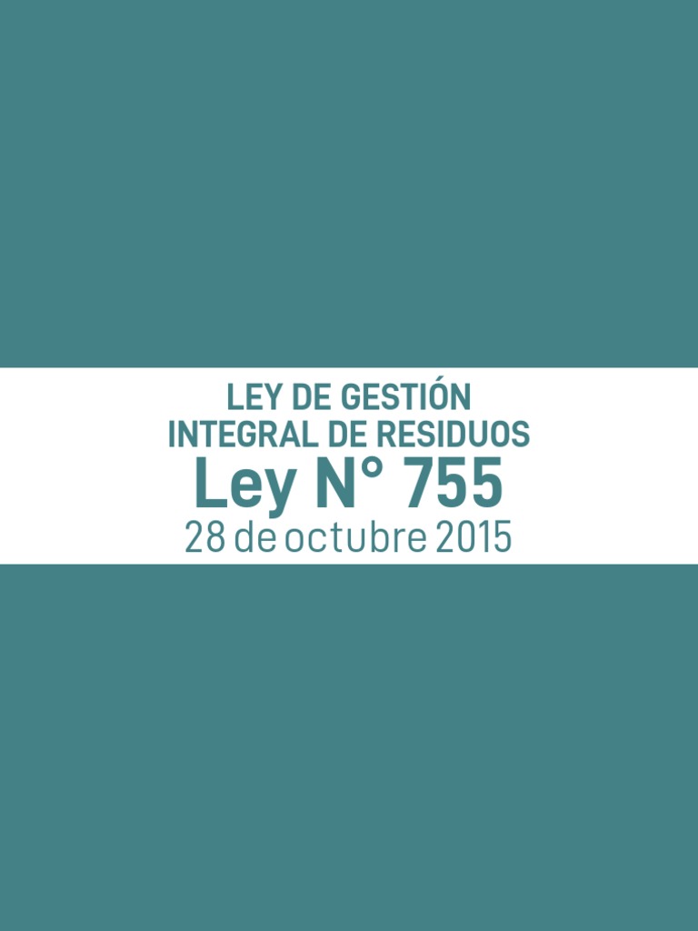 Ley 755 | PDF | Residuos | Gestión de residuos
