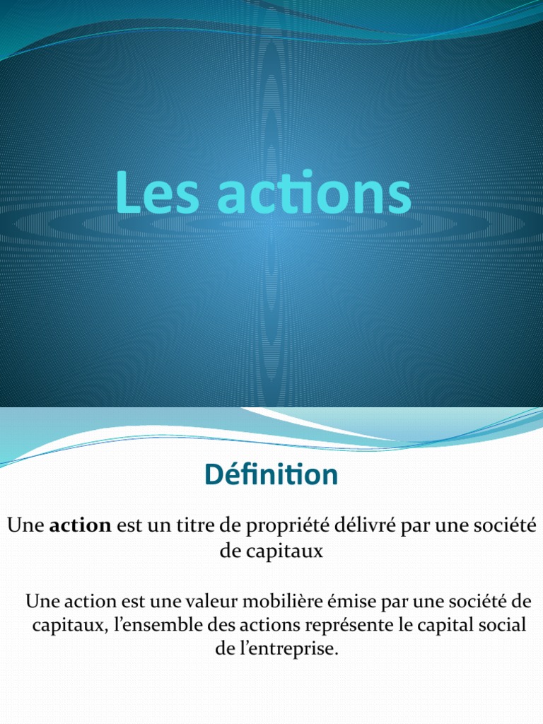 Les Actions - PPTM | PDF | Action (Finance) | Dividende
