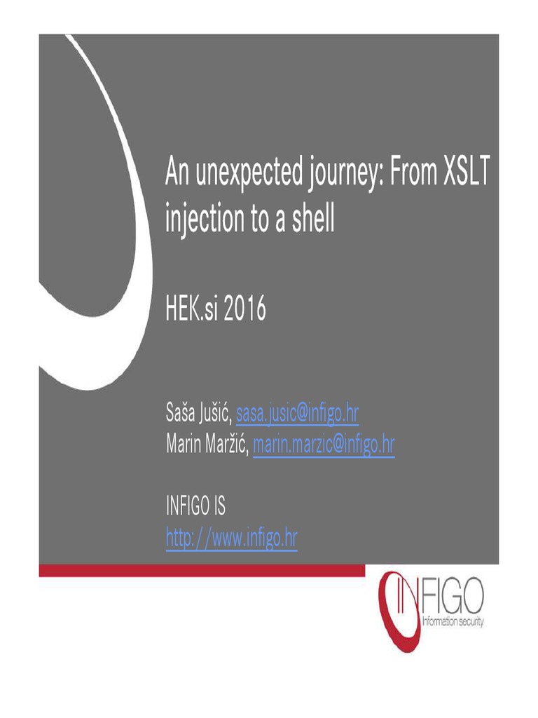 An Unxpected Journey - From XSLT Injection To A Shell Jusic Infigo IS ...