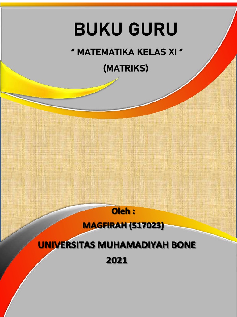 Buku Guru - Matematika - Materi Matriks - KLS Xi - Magfirah - 517023 ...