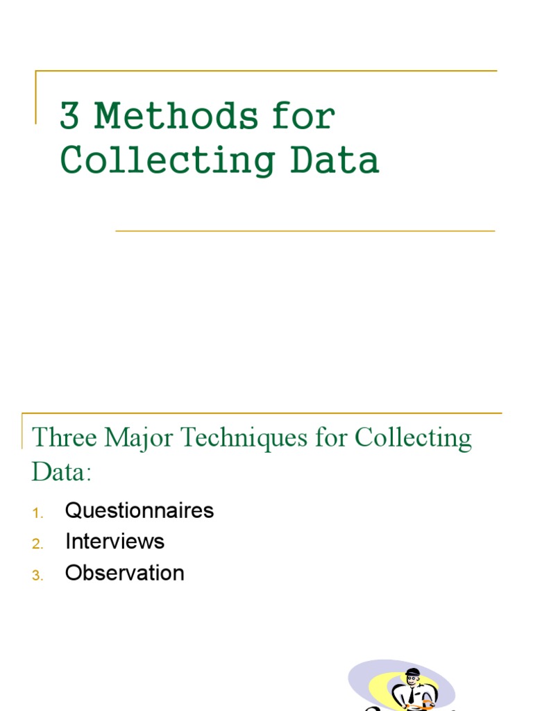 Methods For Collecting Data | PDF | Questionnaire | Self Report Study
