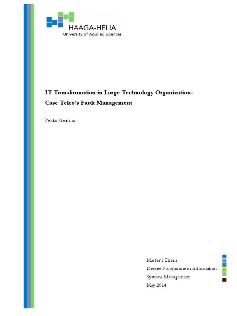 IT Transformation in Large Technology Organization - Case Telco's Fault ...