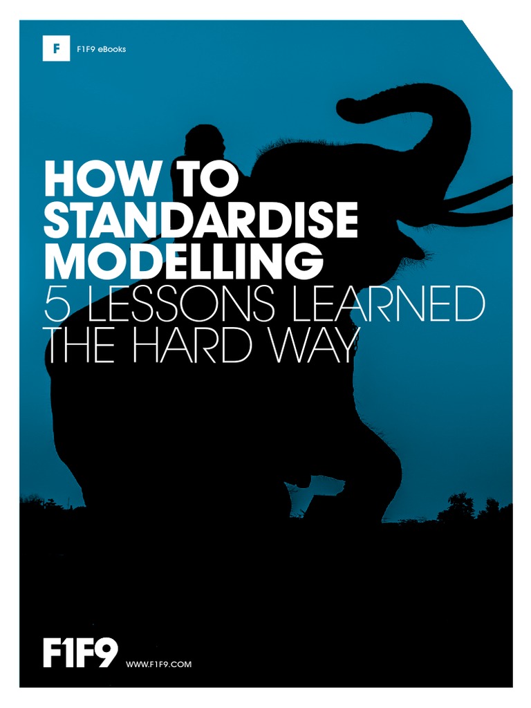 F1F9 HowToStandardiseModelling eBook | PDF | Risk | Self Control
