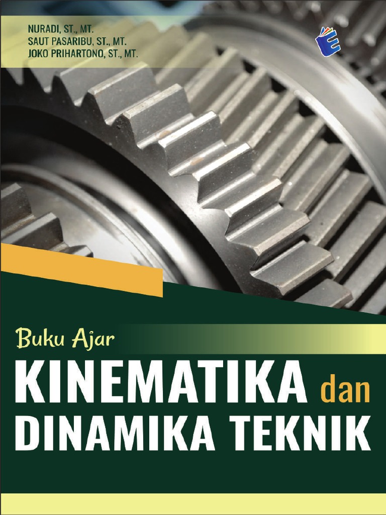 Buku Ajar Kinematika Dan Dinamika Teknik Ea3f3f54 | PDF