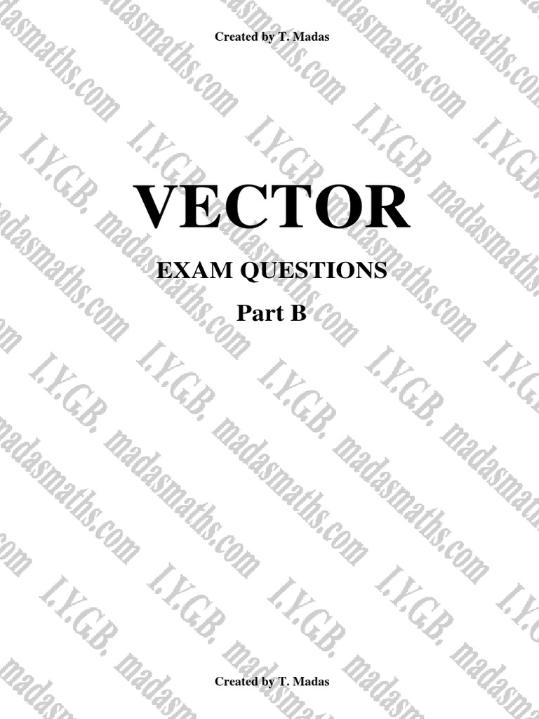 Vectors Exam Questions Part B | PDF | Plane (Geometry) | Line (Geometry)