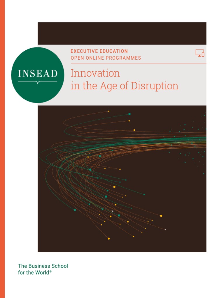 Brochure INSEAD Innovation in The Age of Disruption 14 Feb 2020 V11 ...