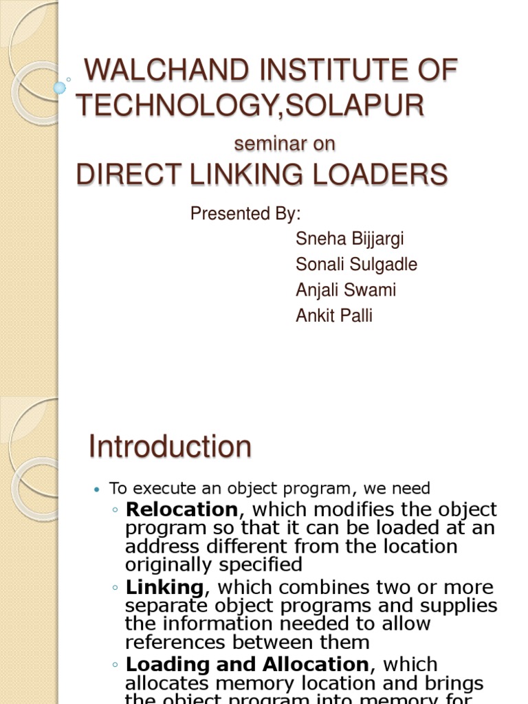 Walchand Institute of Technology, Solapur: Direct Linking Loaders | PDF ...