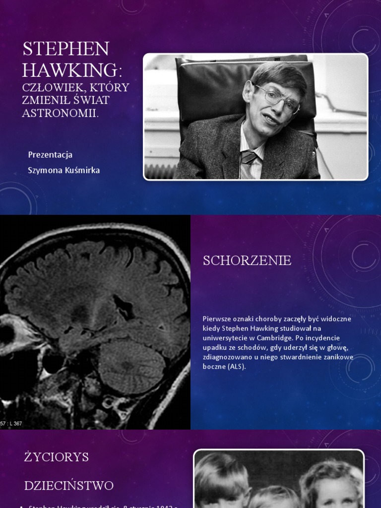 Stephen Hawking - Pokaz Slajdów Szymon Kuśmirek | PDF