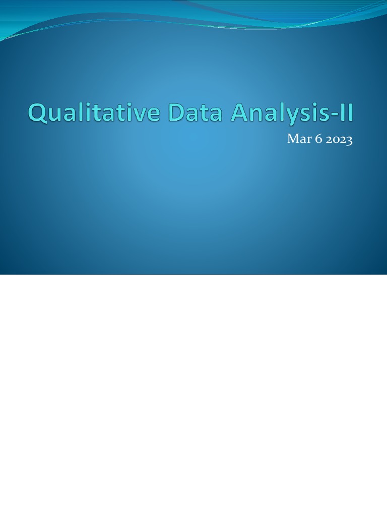 Qualitative Data Analysis-II | PDF | Qualitative Research | Analysis