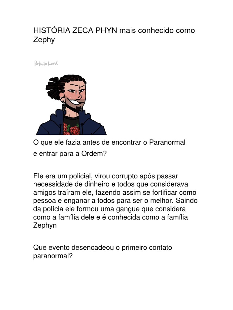 HISTORIA ZECA PHYN Mais Conhecido Como Zephy 1 | PDF