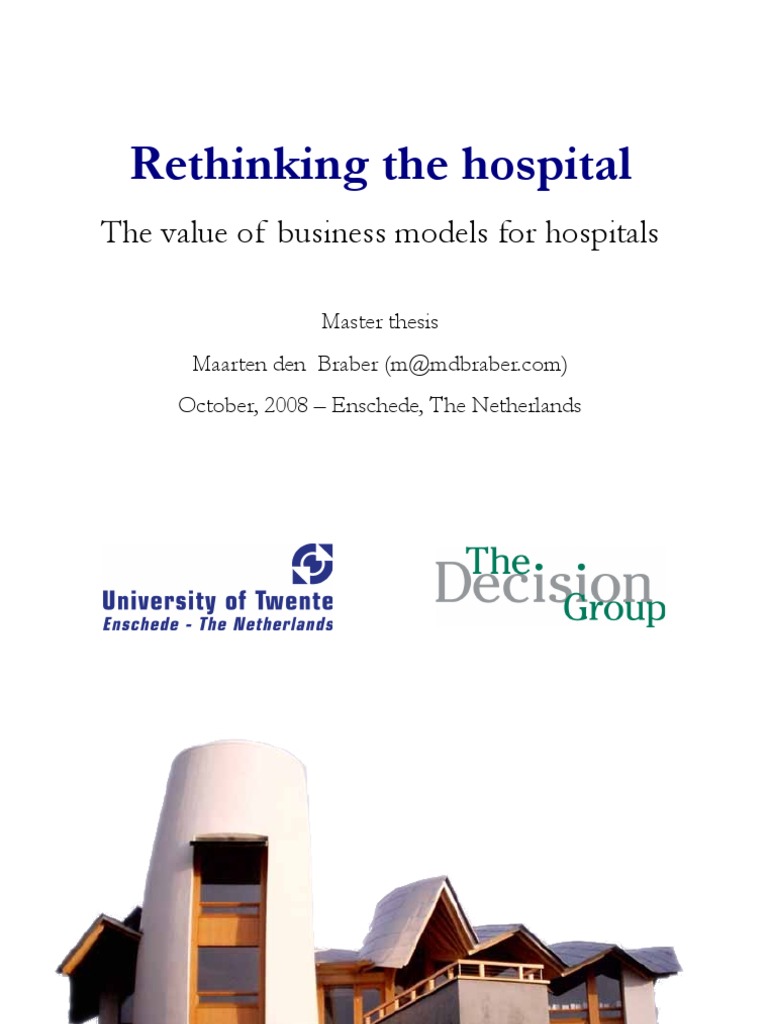 Rethinking The Hospital - The Value of Business Models For Hospitals ...