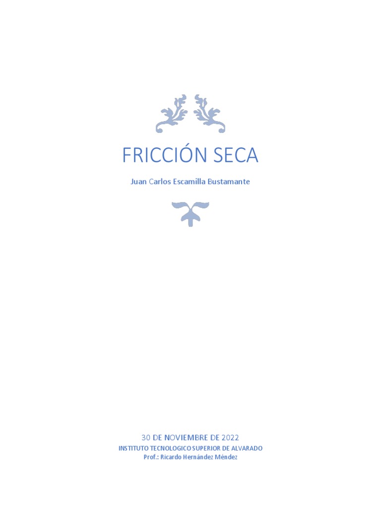 Friccion Seca Investigacion | PDF | Fricción | Fuerza