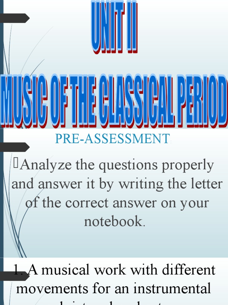 Unit Ii Music of The Classical Period | PDF | Classical Period (Music ...