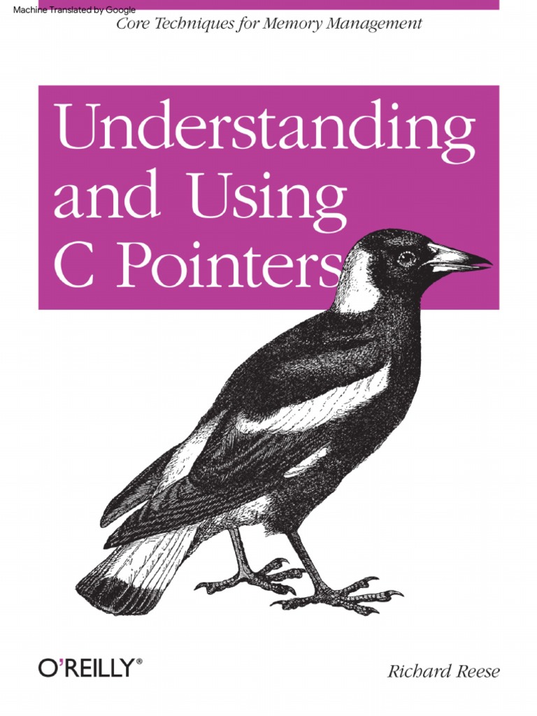 Richard Reese-Understanding and Using C Pointers-Oreilly Media (2013) | PDF | Puntero ...