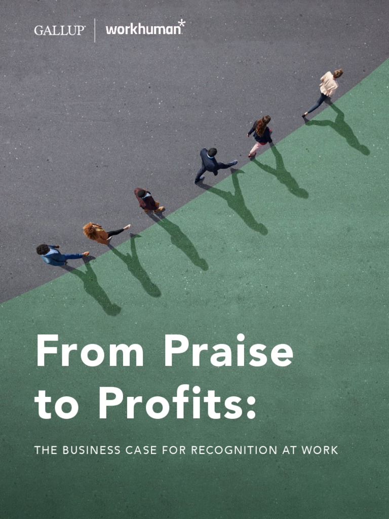 From Praise To Profits The Business Case For Recognition at Work | PDF ...
