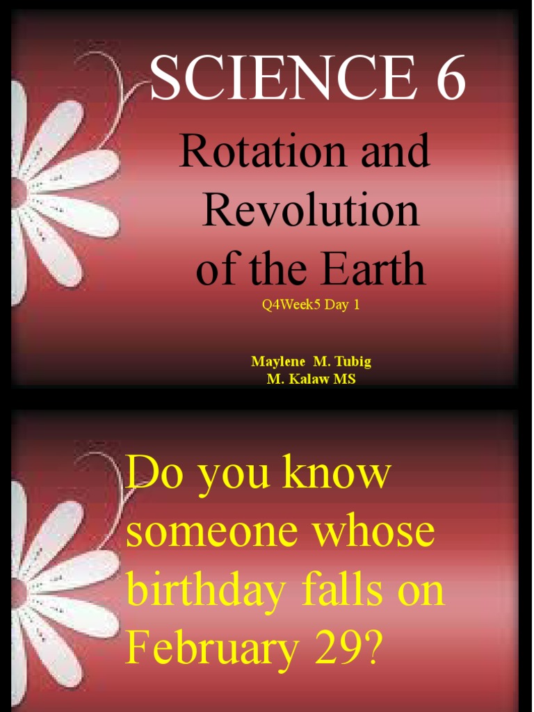 Science 6Q4Week5 Day 1 Rotation and Revolution of The Earth | PDF | Equator | Earth