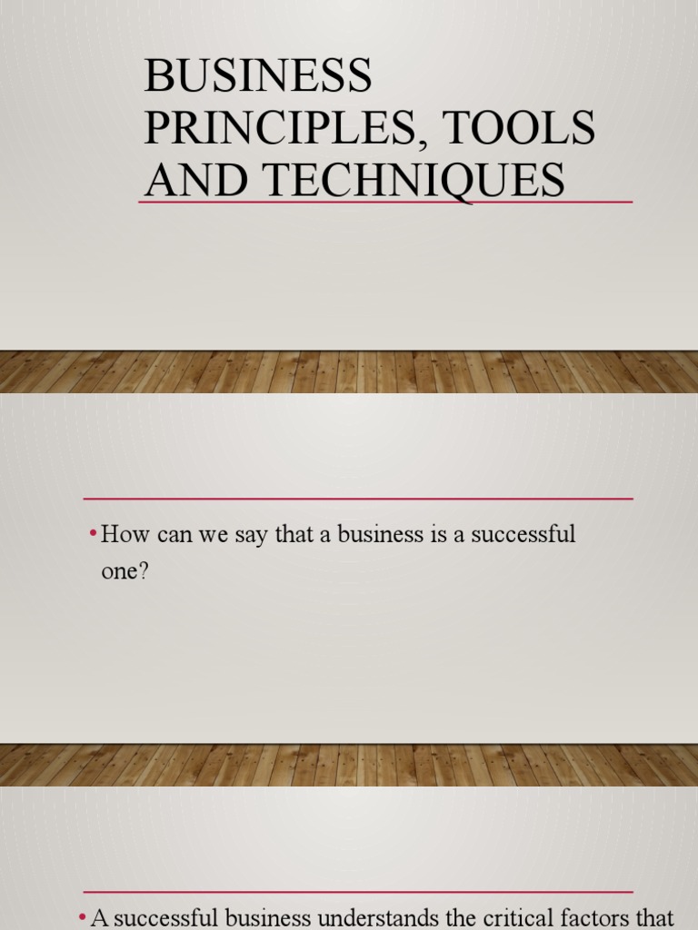 Business Principles, Tools and Techniques | PDF | Swot Analysis ...