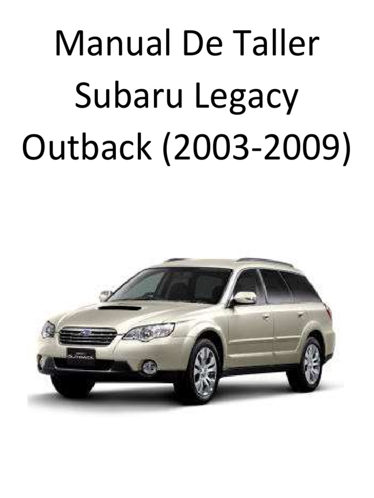 Manual de Taller Subaru Legacy/Outback 2003-2009 | PDF | Tracción en ...