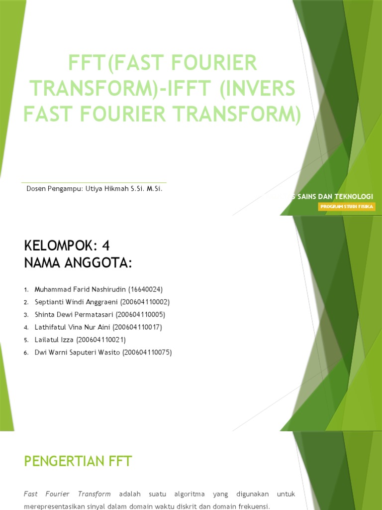 Fft Ifft Kelompok 4 Pengolahan Sinyal Pdf