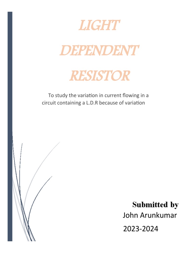 Physics Investigatory Project LIGHT DEPE | PDF | Electrical Equipment ...