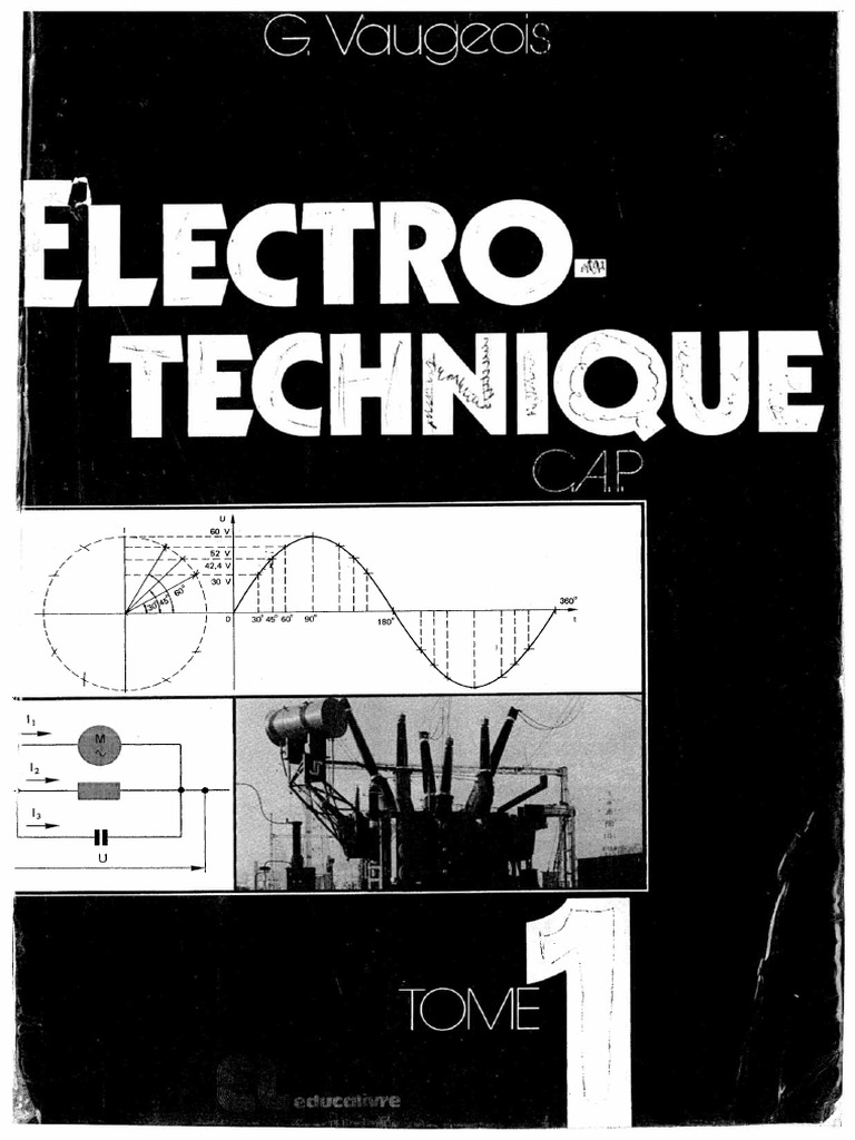 Electro-Technique Tome 1 - G.vaugeois | PDF