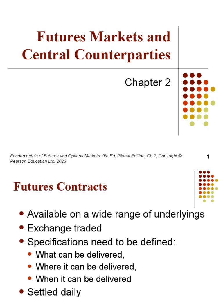 CH 02 Hull Fundamentals 9 The D | PDF | Futures Contract | Margin (Finance)