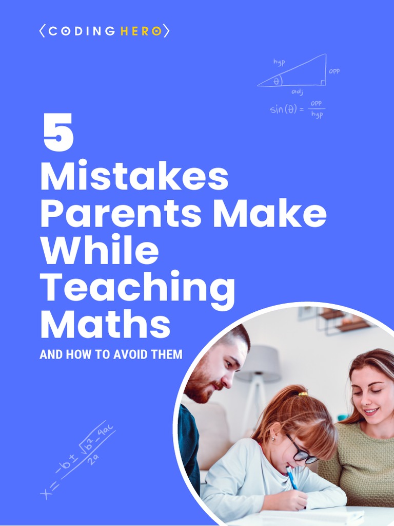 5 Mistakes Parents Make While Teaching Math | PDF | Mathematics | Teachers