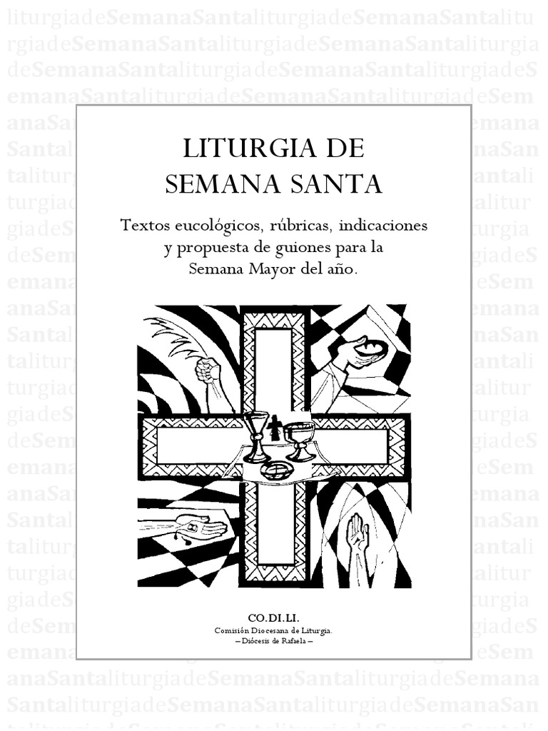 Liturgia de Semana Santa. CODILI | Descargar gratis PDF | eucaristía | Pascua de Resurrección