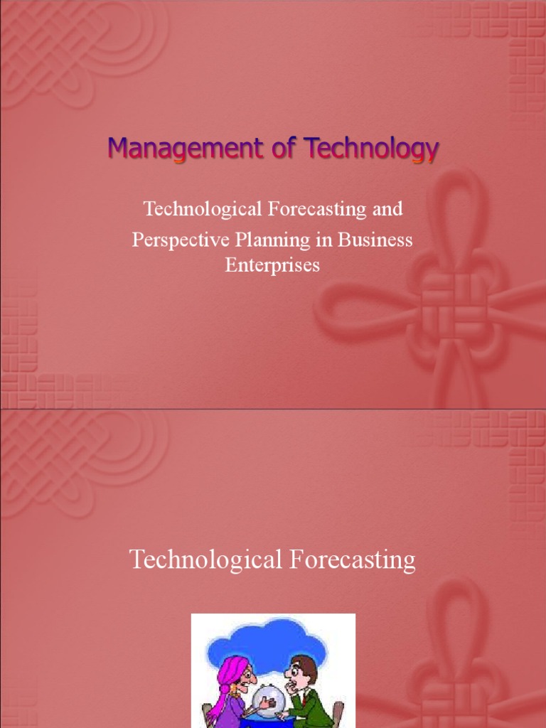 Technological Forecasting and Perspective Planning | PDF | Forecasting | Information