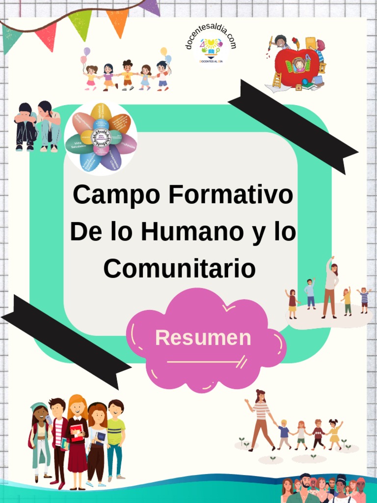 Campo Formativo de Lo Humano y Lo Comunitario Resumen | PDF | Educación de la primera infancia ...