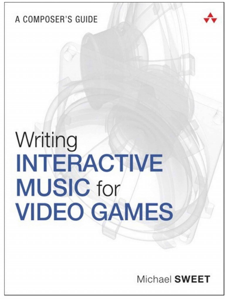 Writing Interactive Music For Video Games | PDF