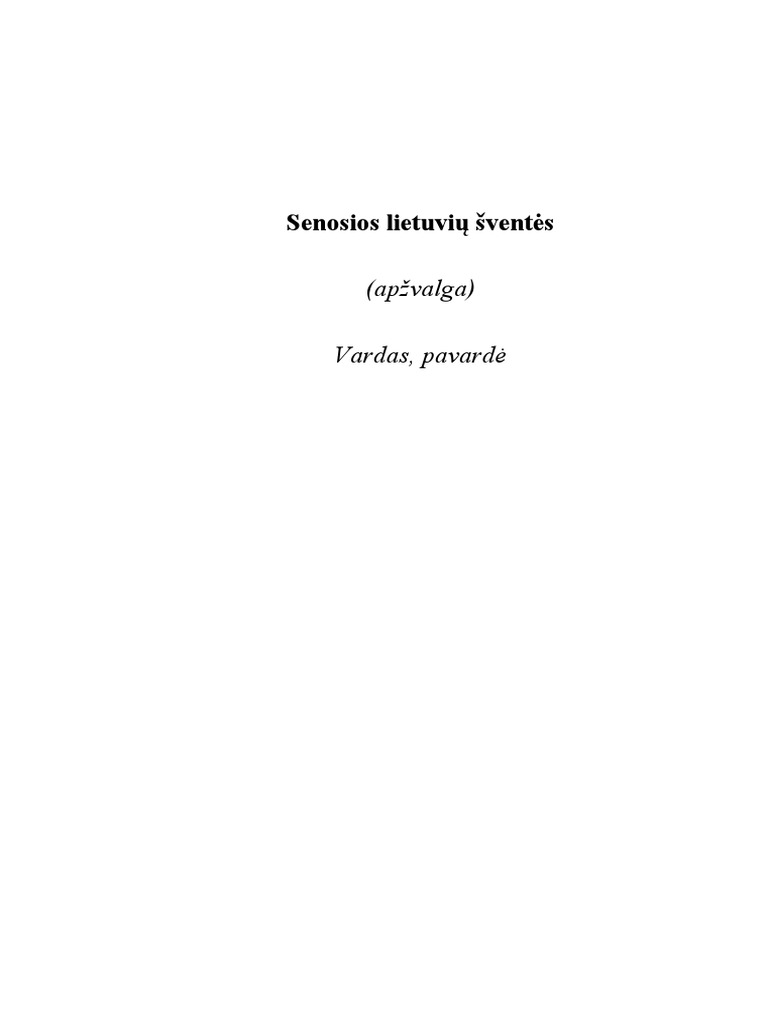 Senosios Lietuvių Šventės: (Apžvalga) Vardas, Pavardė | PDF