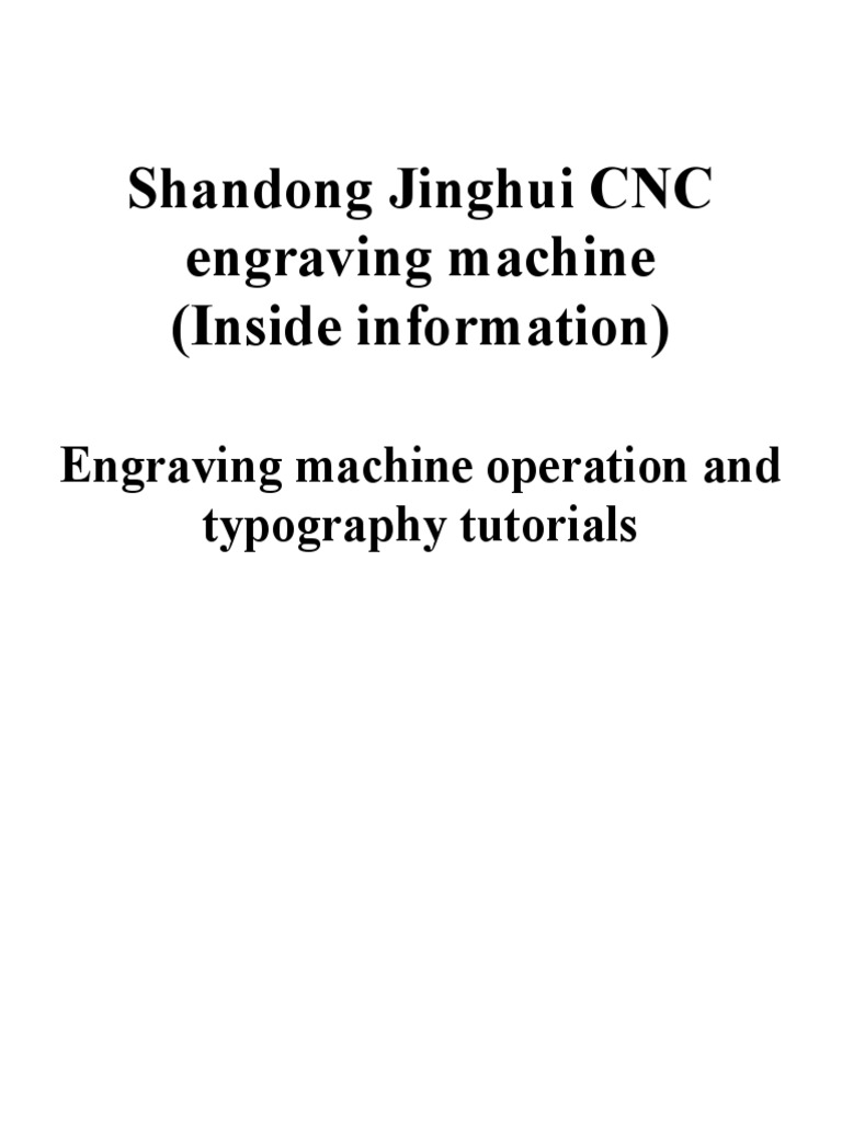 Instruction Manual of Jinghui Engraving Machine (Internal Information) | PDF | Engraving ...