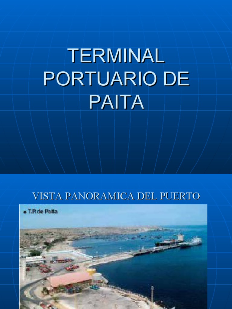 Terminal Portuario de Paita: Ubicación y Estructura | PDF