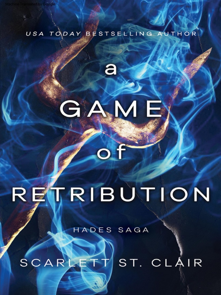 A Game of Retribution - Scarlett St. Clair Saga Hades II | PDF ...